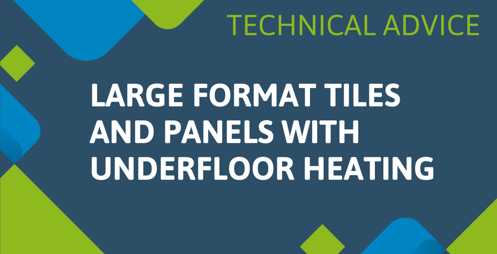 FIXING LARGE FORMAT TILES AND PANELS WITH UNDERFLOOR HEATING - The Tile ...